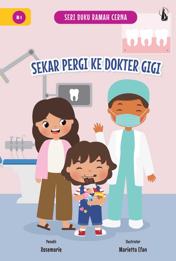 Sekar Pergi Ke Dokter Gigi: Seri Buku Ramah Cerna – KanisiusMedia Sekar Pergi Ke Dokter Gigi: Seri Buku Ramah Cerna – KanisiusMedia