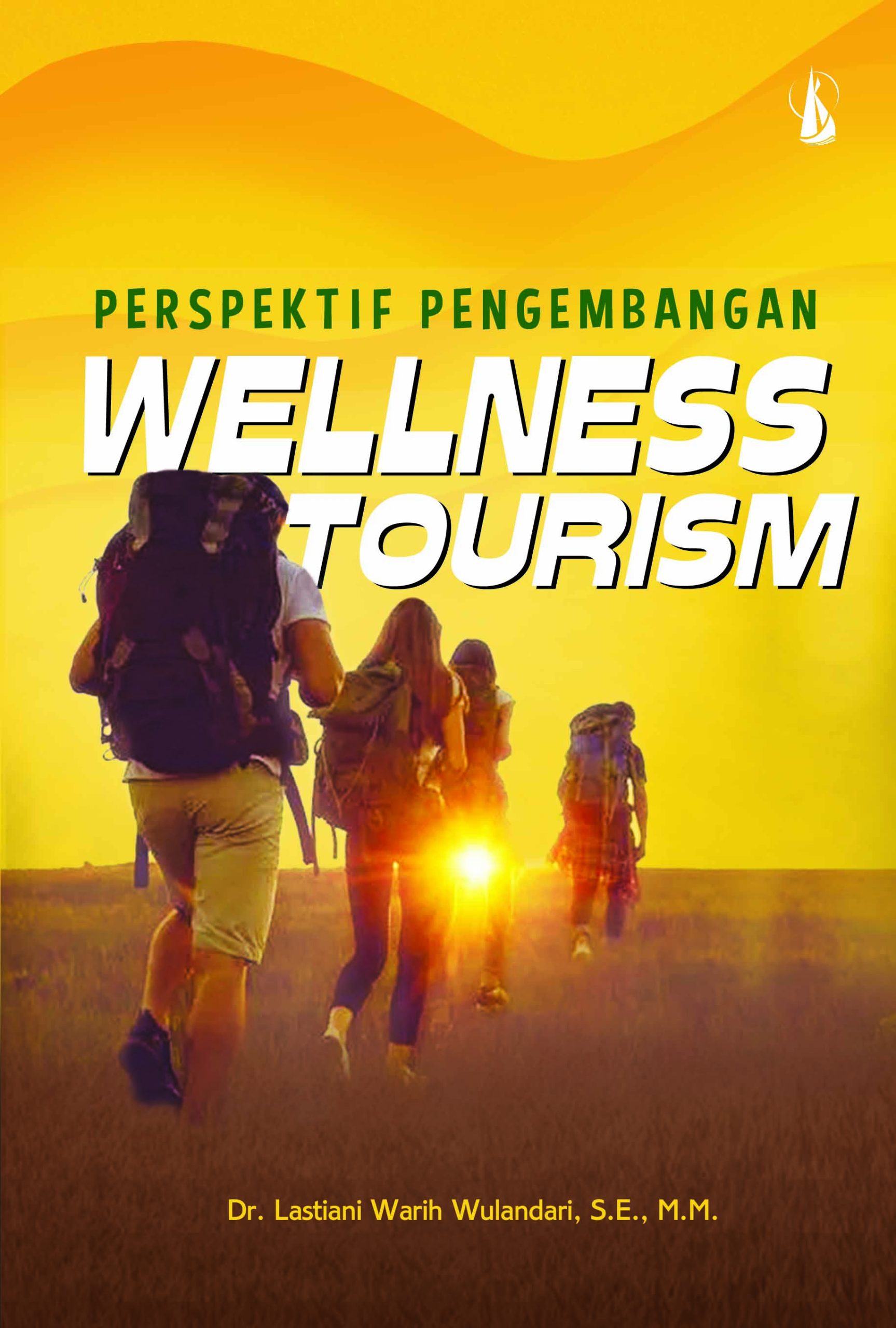Perspektif Pengembangan Wellness Tourism – KanisiusMedia